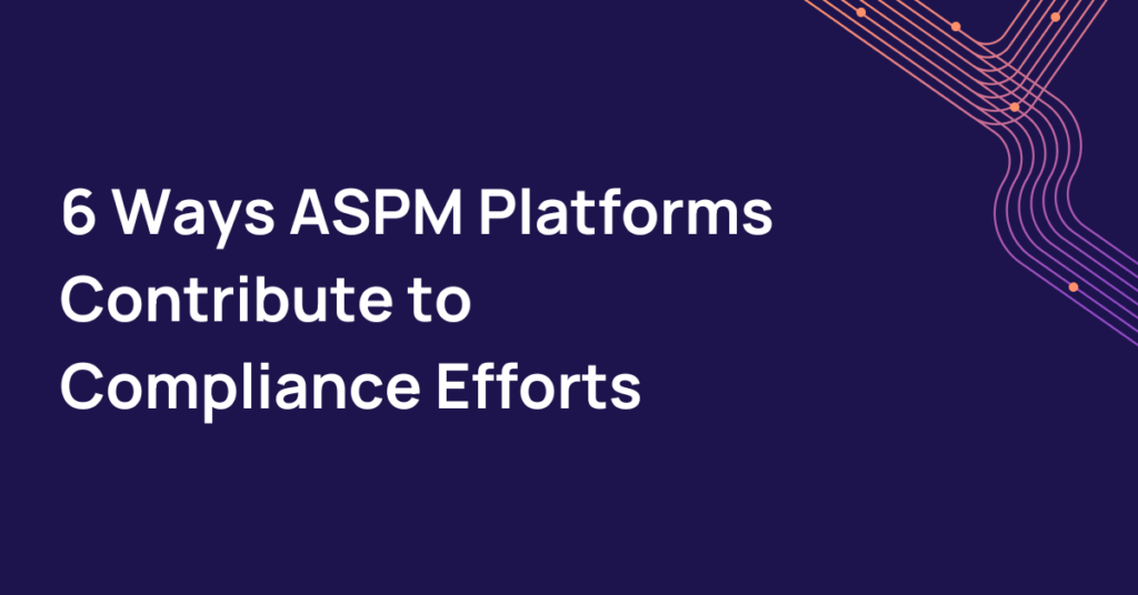 Embracing Active ASPM for Compliance | OX Security