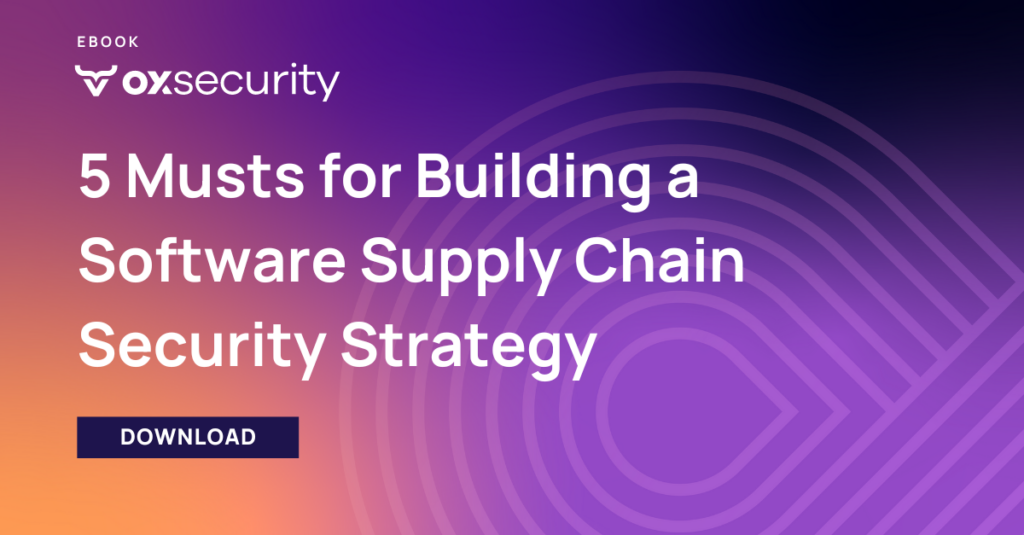 Ebook 5 Musts For Building A Software Supply Chain Security Strategy