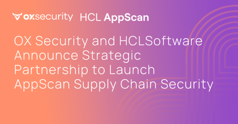 Press Release: OX Security and HCLSoftware Announce Strategic Partnership to Launch AppScan ...