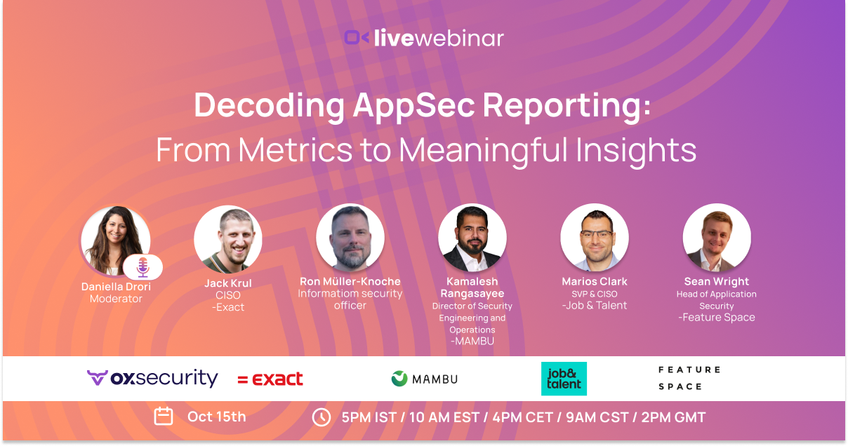 Decoding AppSec Reporting: From Metrics to Meaningful Insights | OX ... Decoding AppSec Reporting: From Metrics to Meaningful Insights | OX ...